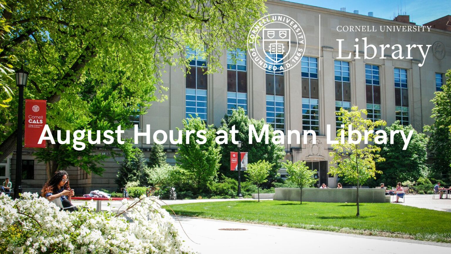 August Hours at Mann Library – Mann Library