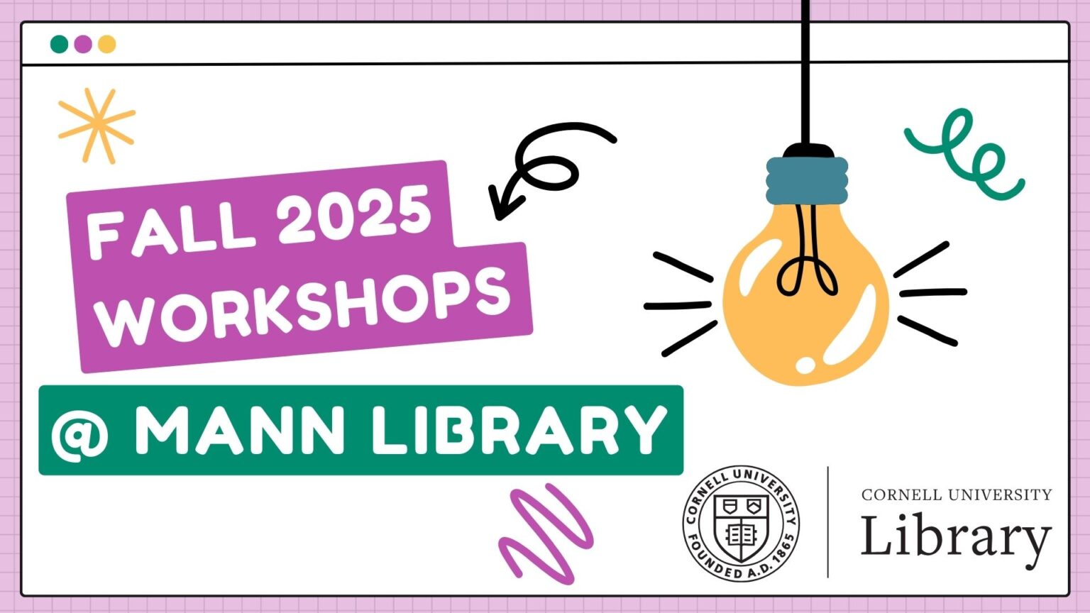 Fall 2025 Workshops @ Mann Library – Mann Library